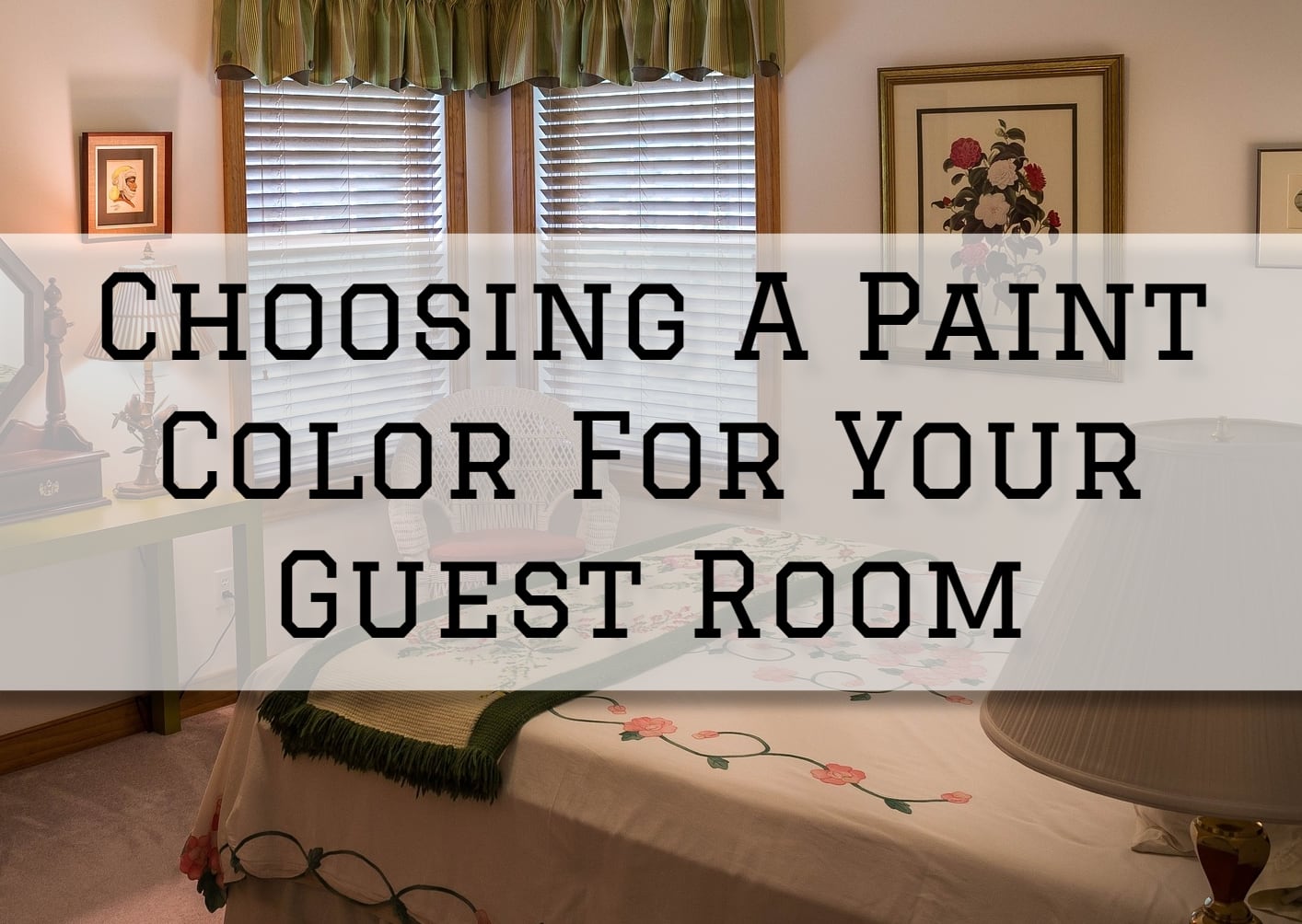 Paint Color for Guest Room | Holland, PA